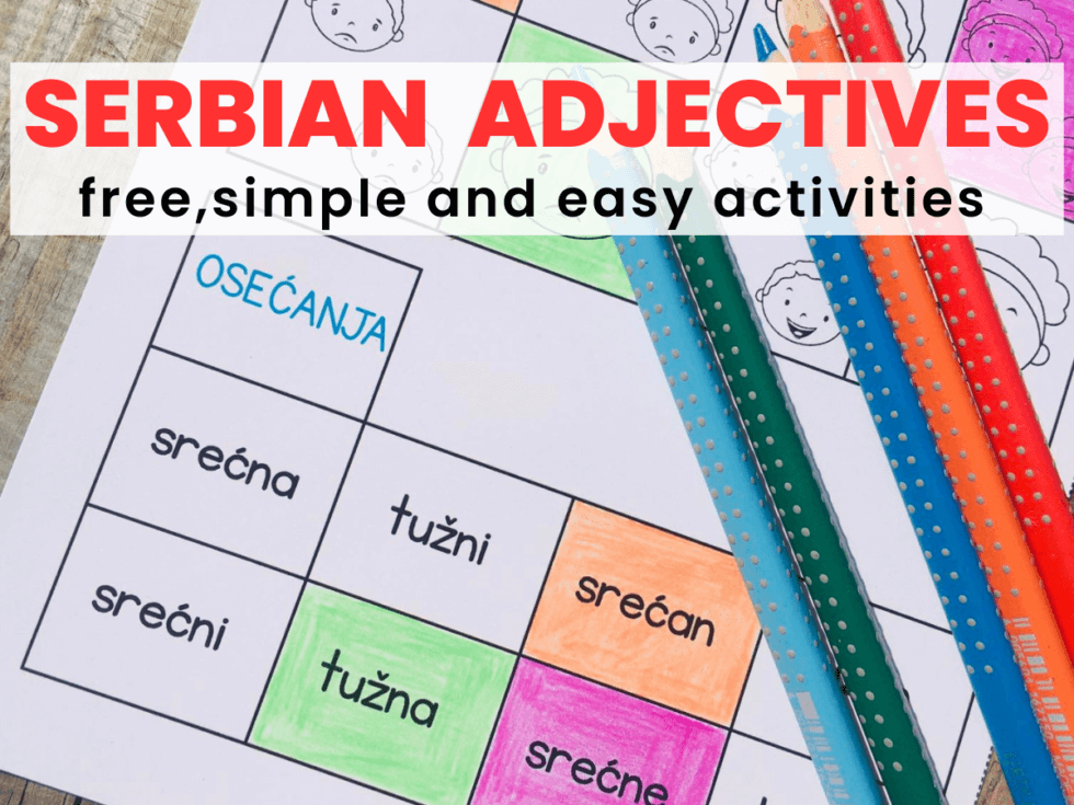 Serbian Adjectives, Emotions - Miss Jelena's Classroom
